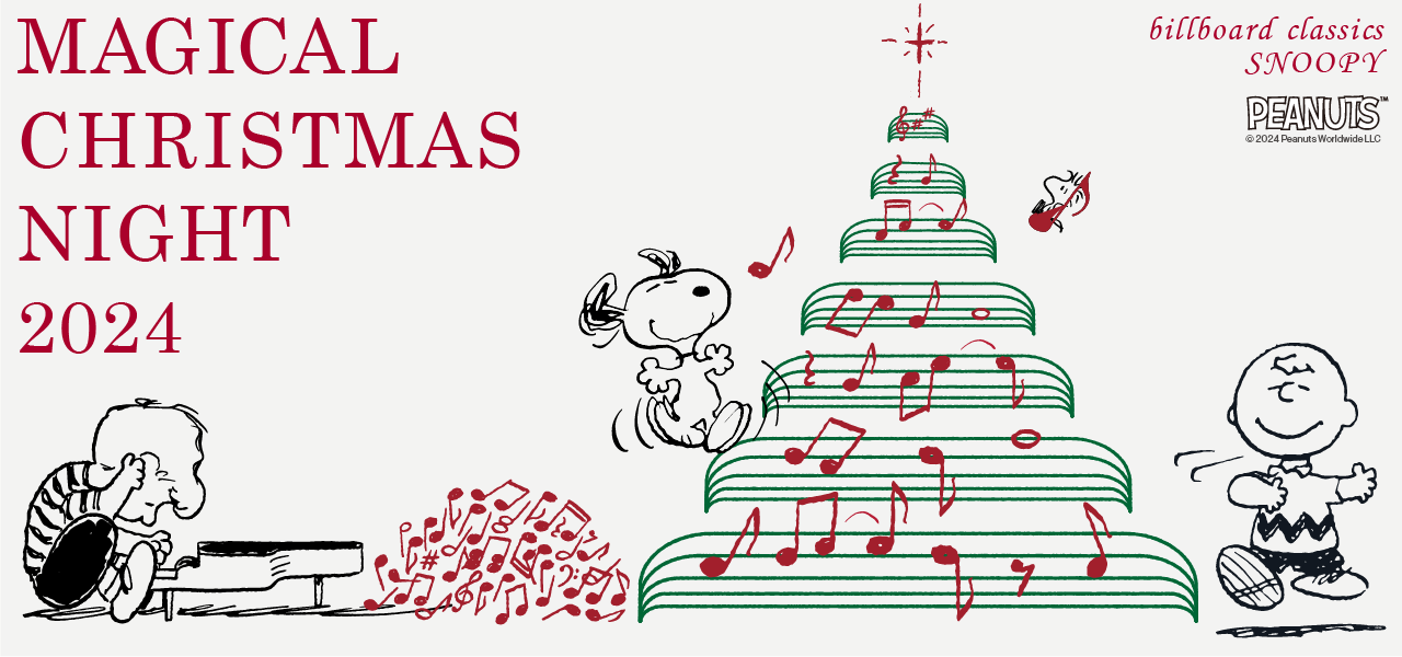 billboard classics × SNOOPY 『Magical Christmas Night 2024』 | Billboard-CC